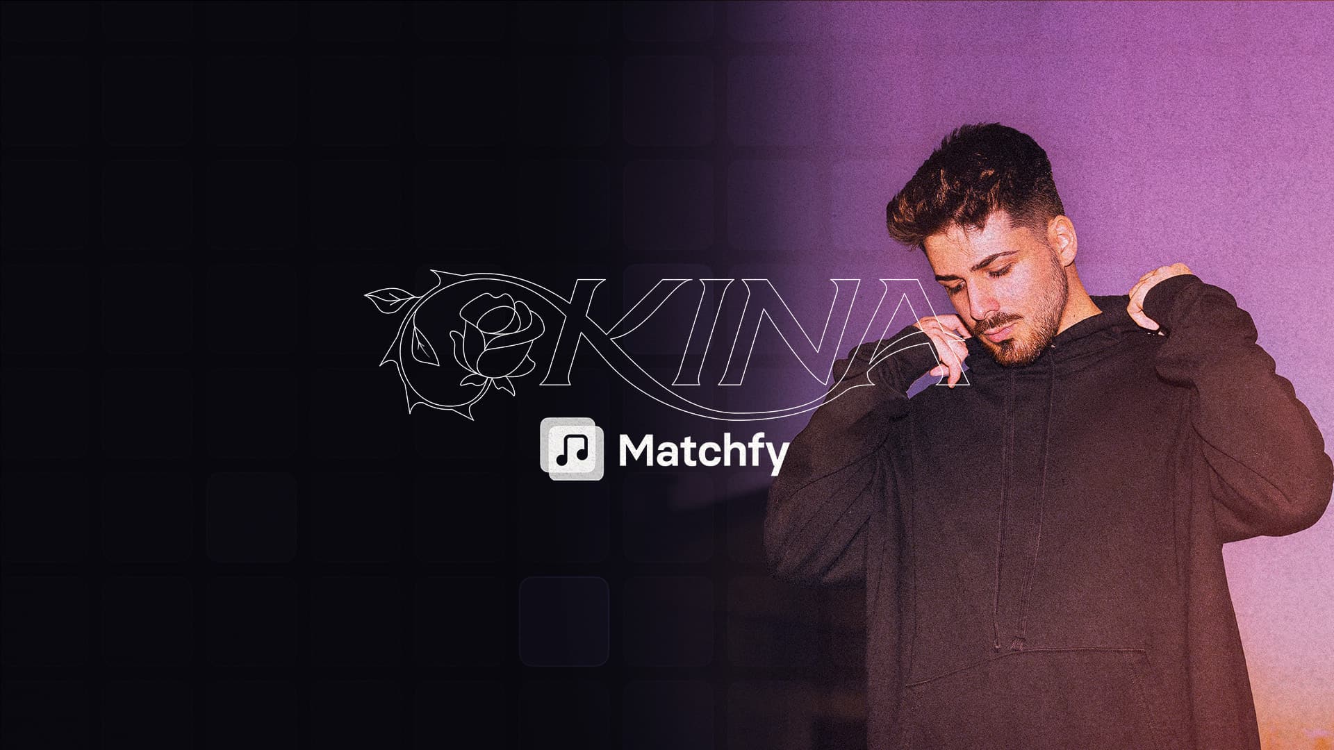 Kina joins Matchfy Stars