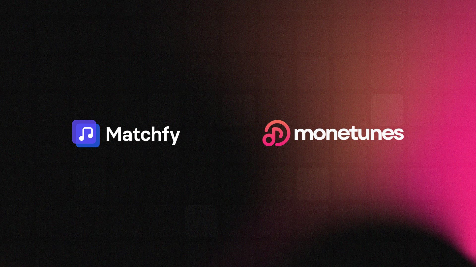 Matchfy x Monetunes: new collaboration in the music industry