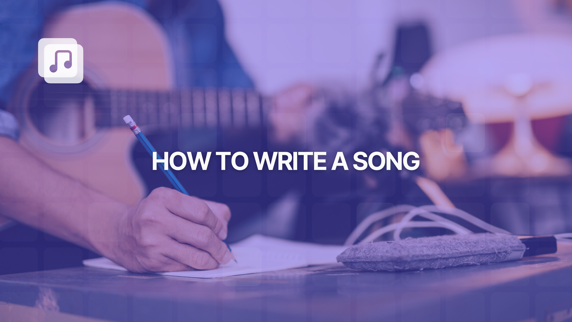 Songwriting tips to create music that resonates